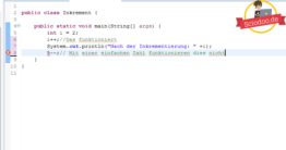 So verwendest du Inkrement & Dekrement Operatoren im Java Programm