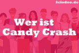 Wer ist Candy Crash: Steckbrief, Lebenslauf, TikTok, Instagram
